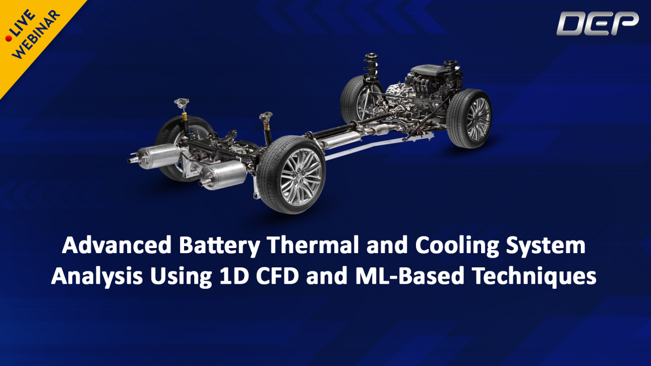 Advanced Battery Thermal and Cooling System Analysis Using 1D CFD and ...