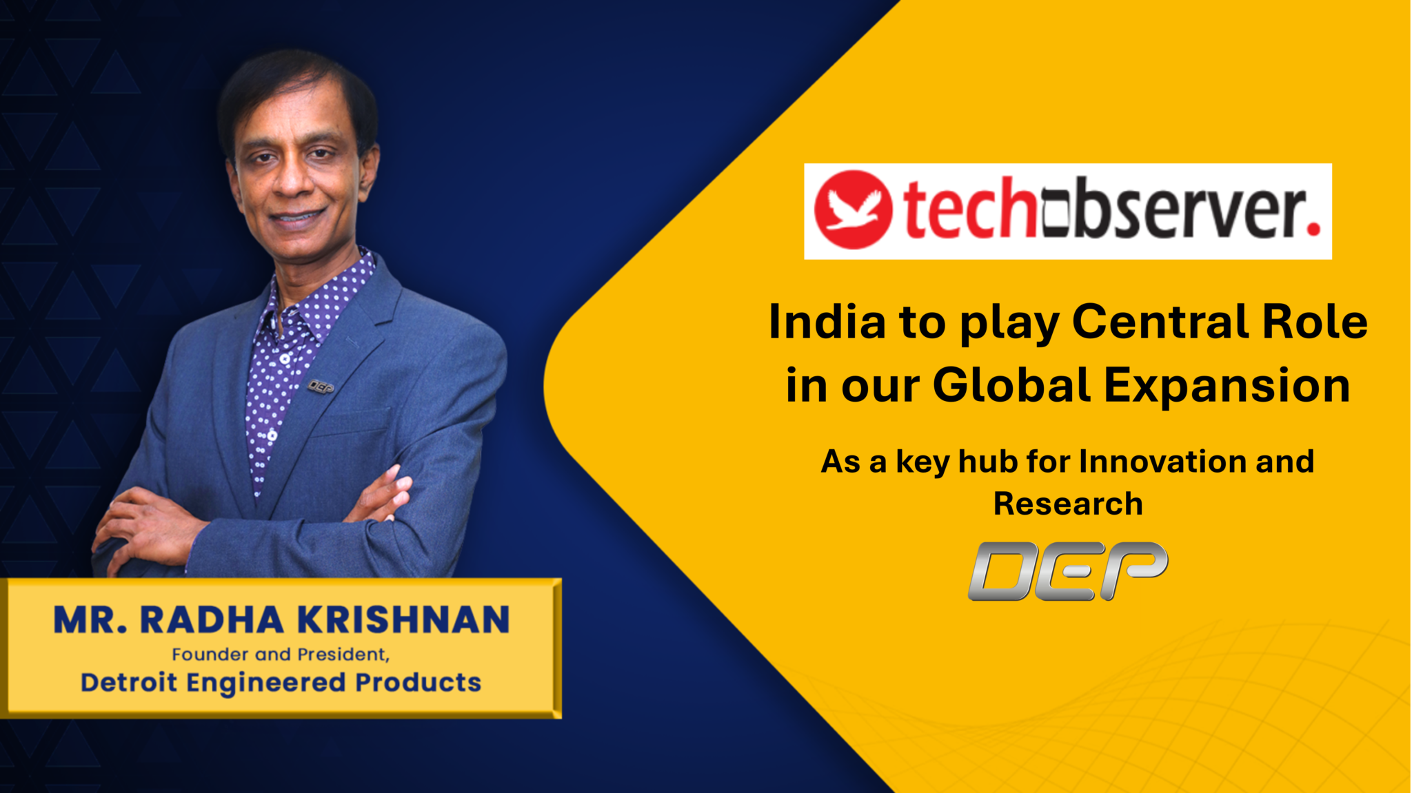 DEP Expands Global Footprint: Leveraging India’s Innovation Ecosystem ...