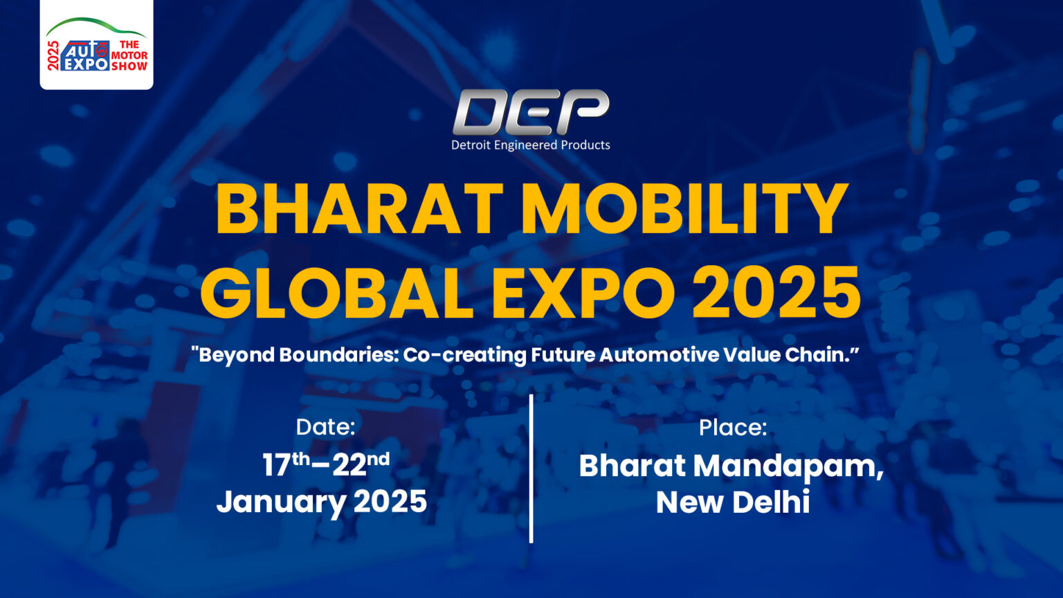 Explore Innovation with DEP at Bharat Mobility Global Expo 2025