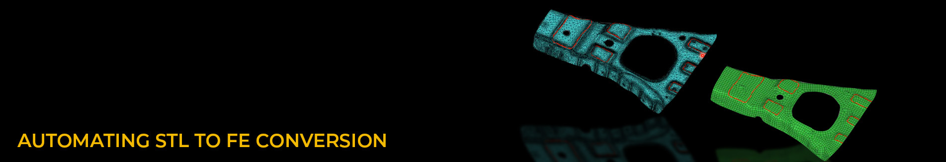 Automating STL to FE Conversion